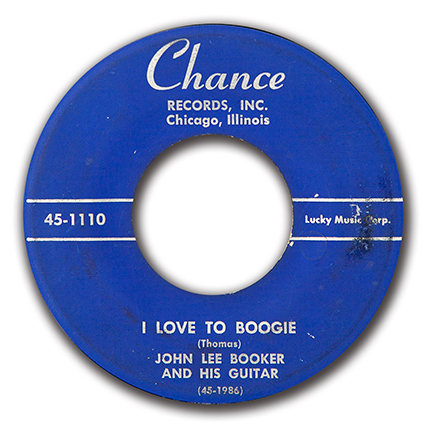 How much is JOHN LEE BOOKER I Love To Boogie (Chance 1110, 1952) 45 RPM Blues Record worth ...